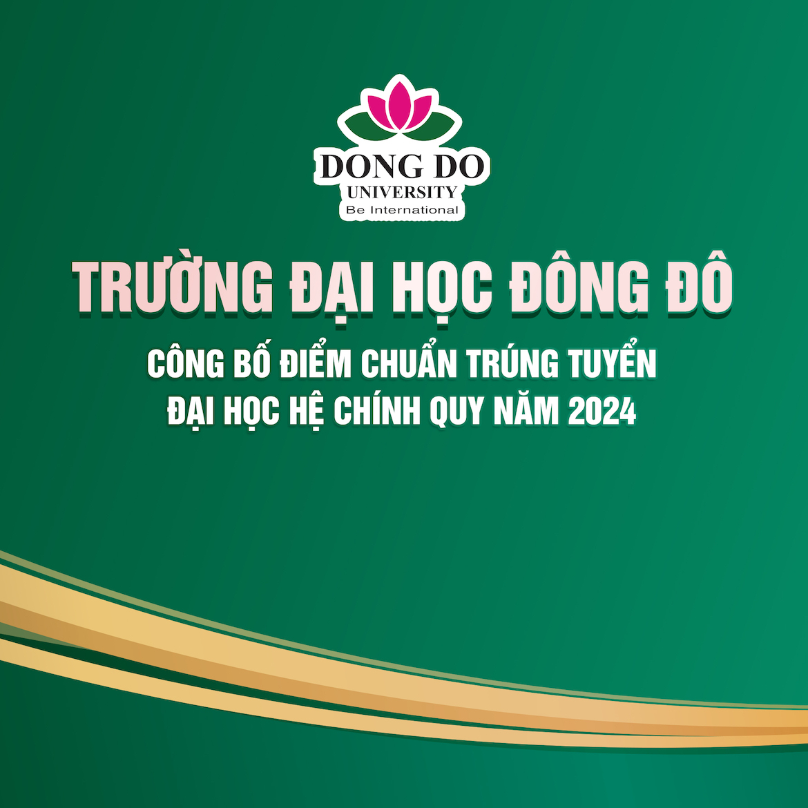 Công bố điểm chuẩn trúng tuyển hệ Đại học Chính quy năm 2024| Đại học ...